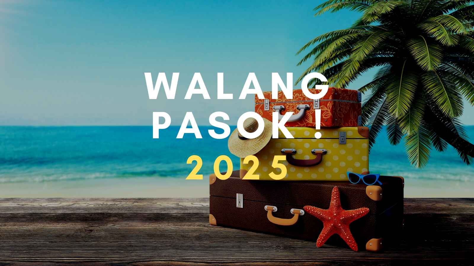 List of Philippine Holidays 2025 - Walang Pasok!