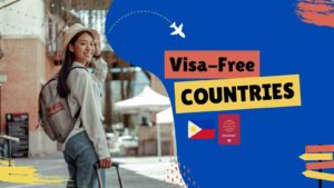 35+ Countries and Territories Filipinos Can Visit Visa Free in 2022