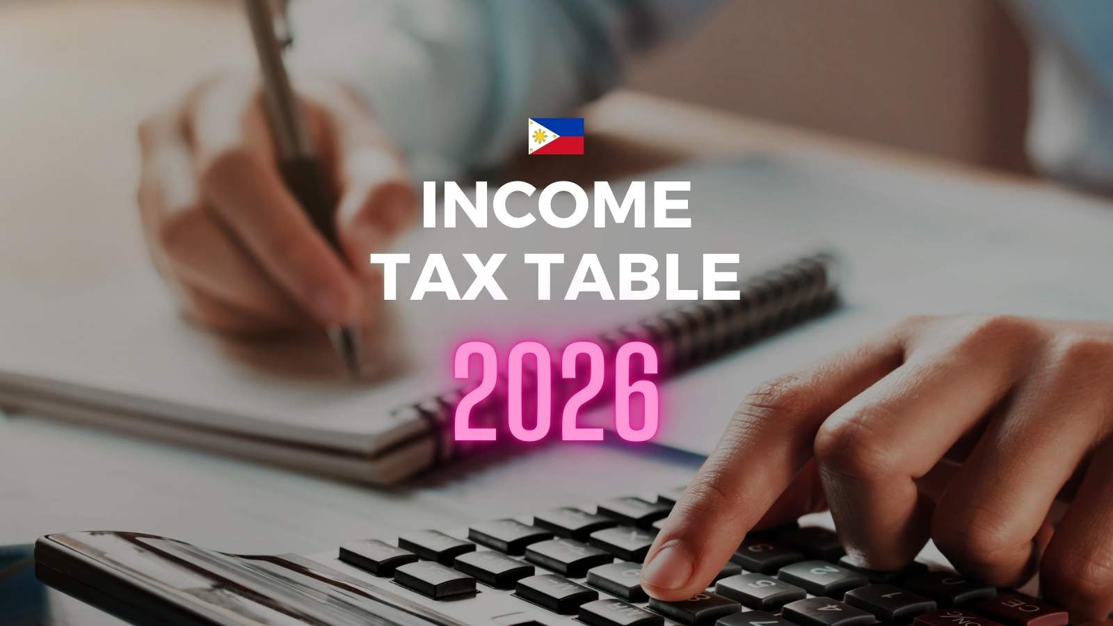 New Income Tax Table 2026 Philippines (BIR Income Tax Table)