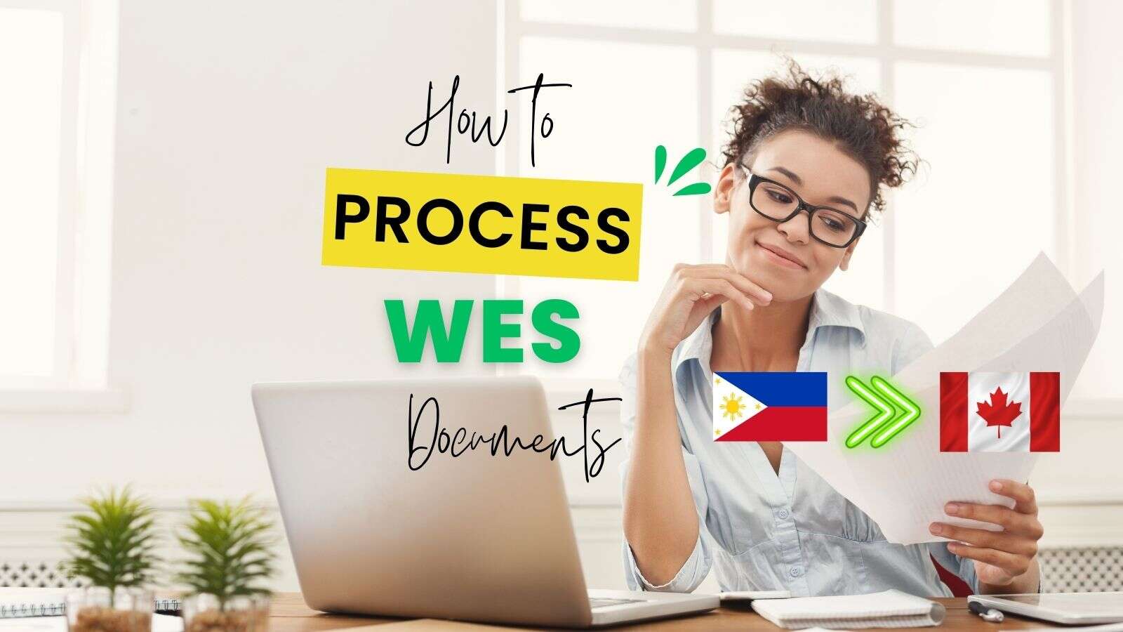 How to Process WES Documents from the Philippines to Canada