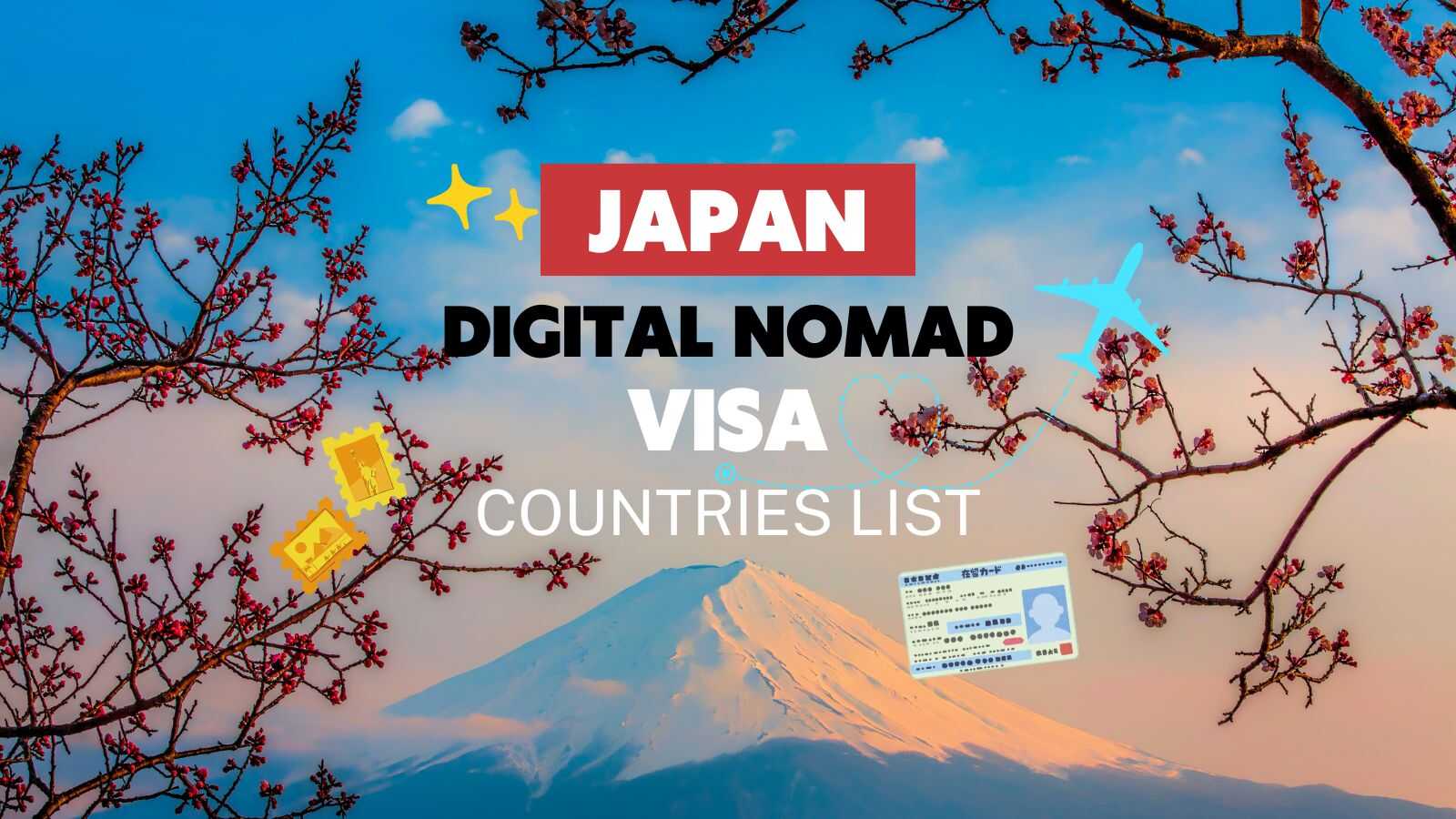Japan Digital Nomad Visa: Countries List and How to Apply