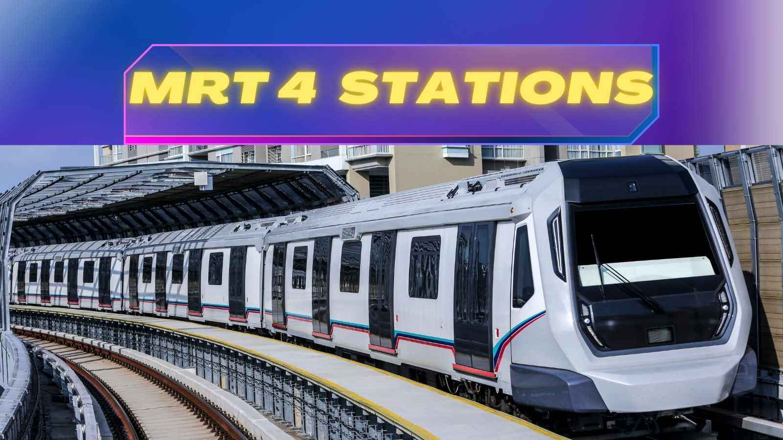 MRT 4 Stations List in Order (Train Route EDSA / Ortigas - Taytay)